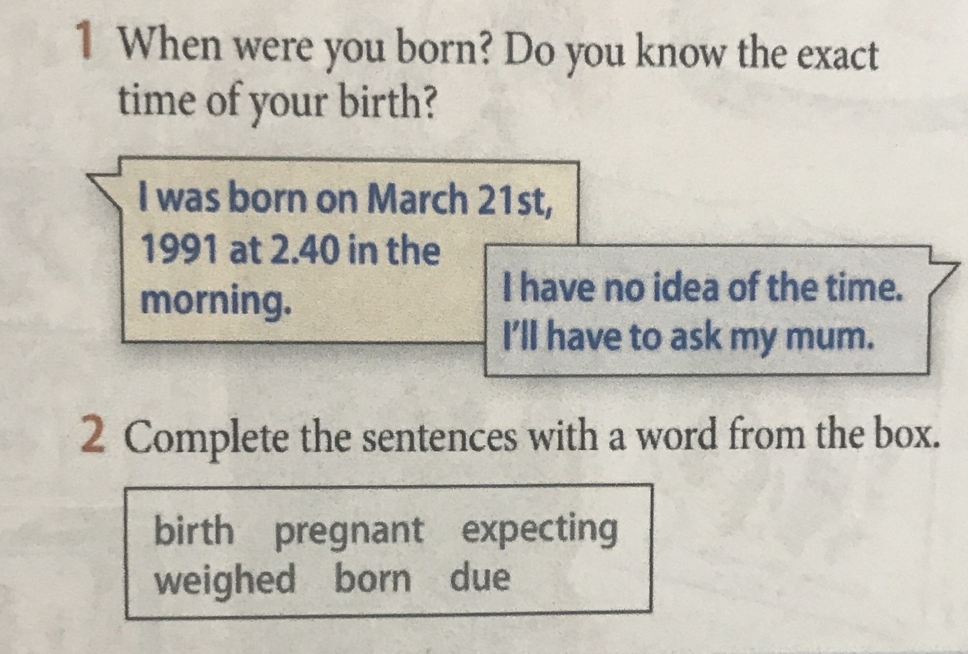 1 When were you born? Do you know the exact | StudyX
