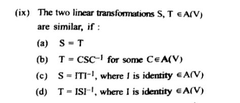 (ix) The two linear transformations S, T ∈ | StudyX