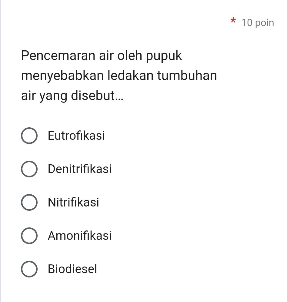Pencemaran air oleh pupuk menyebabkan | StudyX