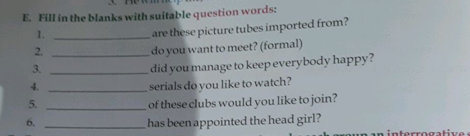 E. Fill in the blanks with suitable question | StudyX