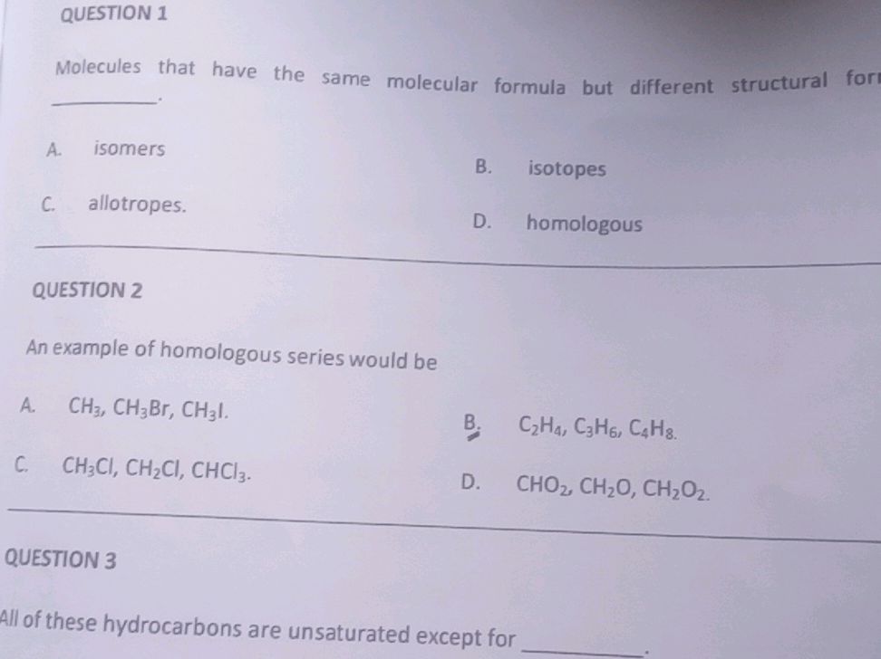 QUESTION 1 Molecules that have the same | StudyX