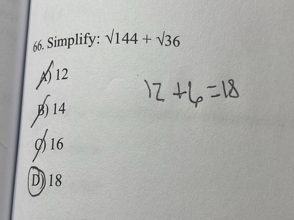 66. Simplify: $ {144} + {36}$ A) 12 B) 14 | StudyX
