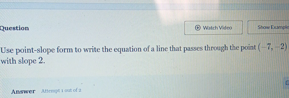 Use point-slope form to write the equation | StudyX
