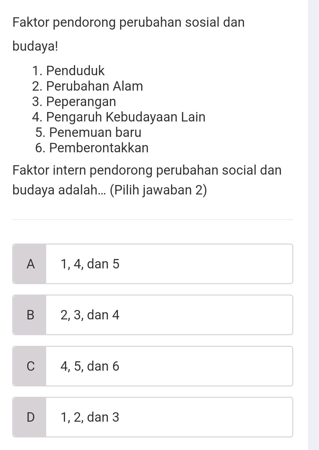 Faktor pendorong perubahan sosial dan | StudyX