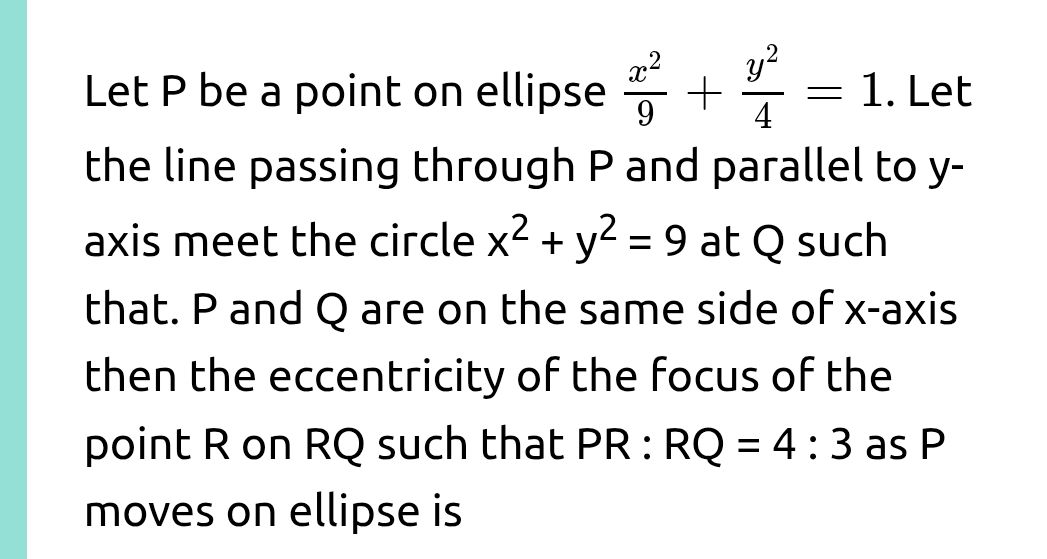 Let P be a point on ellipse $ {x^2}{9} + | StudyX