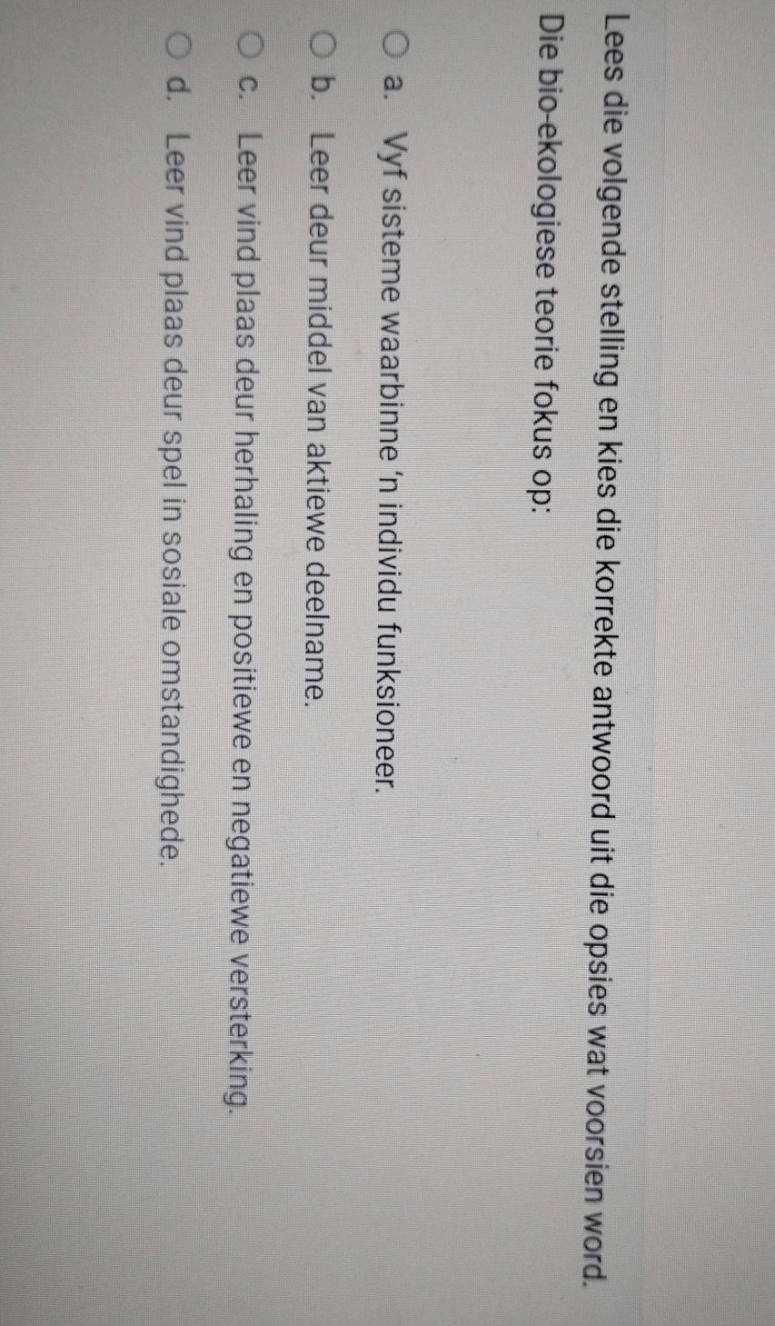 Lees die volgende stelling en kies die | StudyX