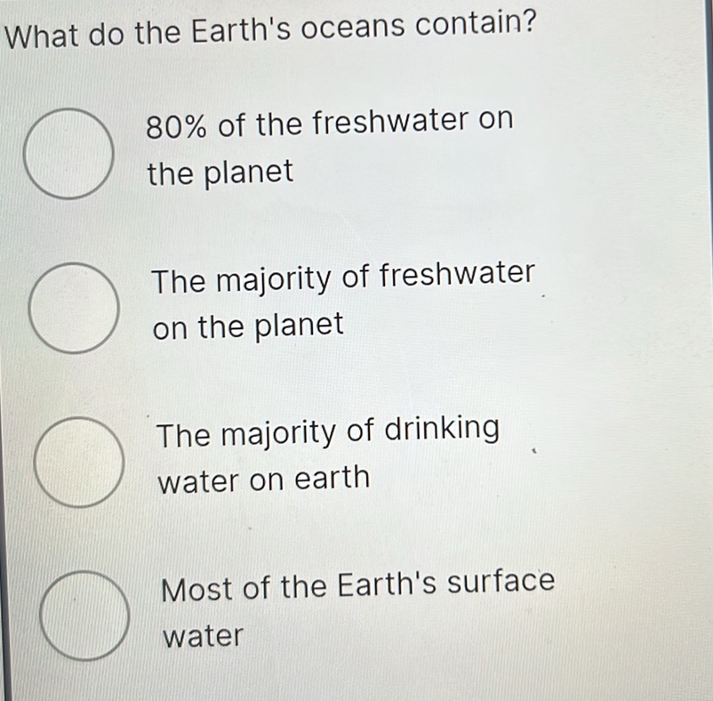 What do the Earth's oceans contain? 80% of | StudyX