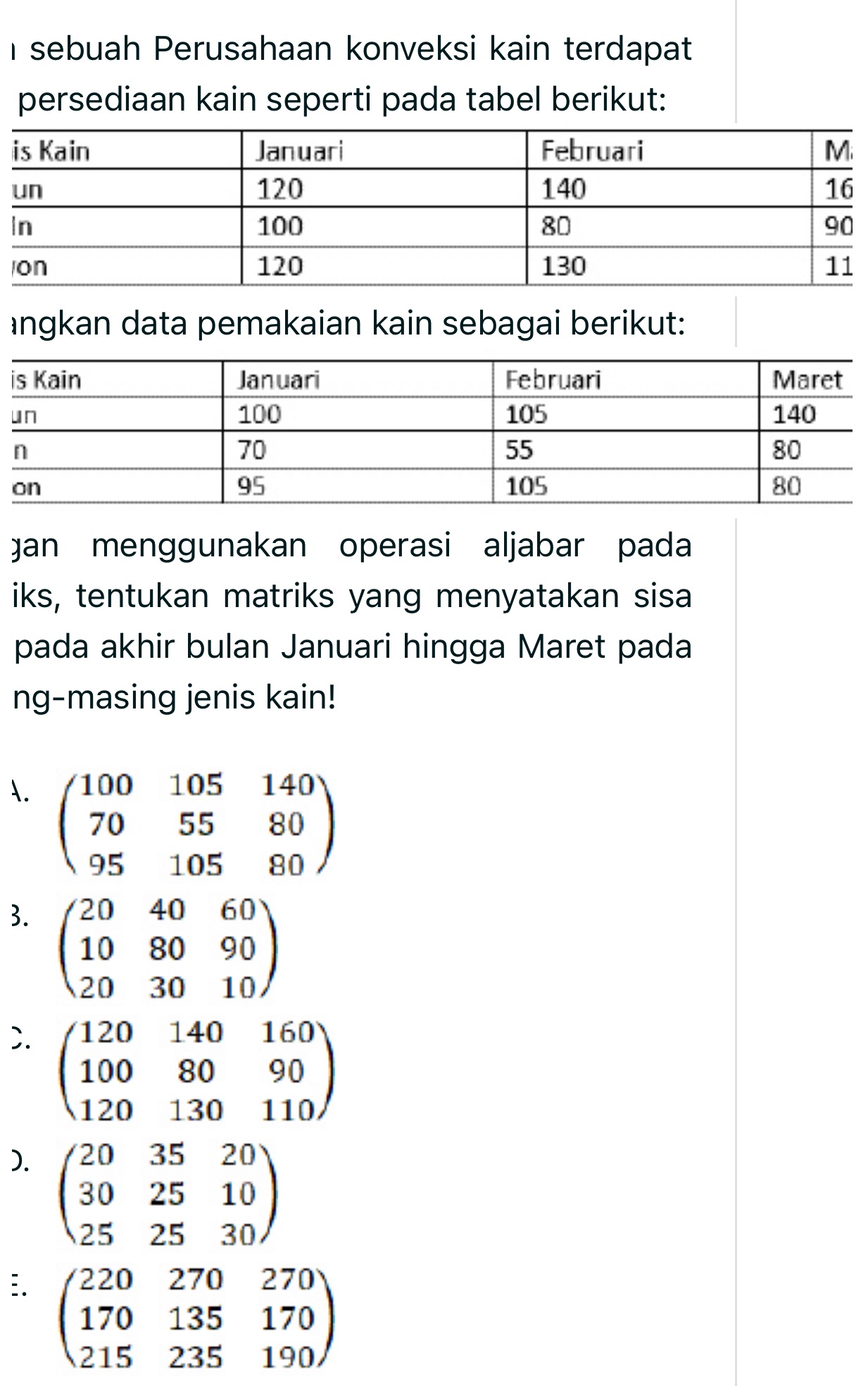 Sebuah Perusahaan konveksi kain terdapat | StudyX