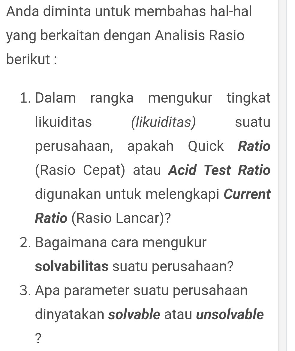 1. Dalam rangka mengukur tingkat likuiditas | StudyX