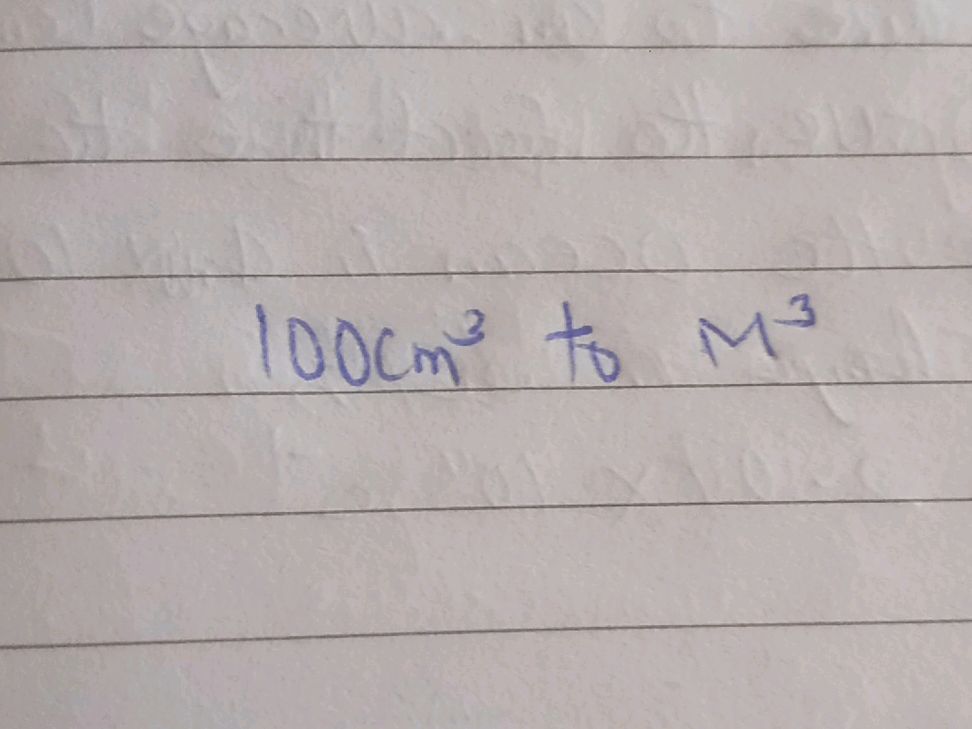 Convert cm^3 to m^3 | StudyX
