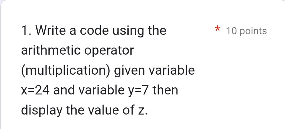 1. Write a code using the arithmetic | StudyX