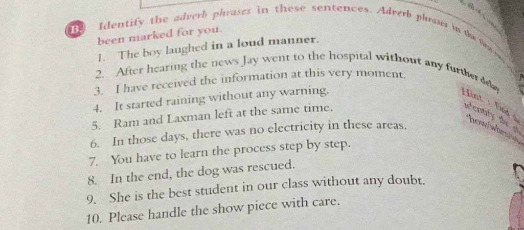 Identify the adverb phrases in these | StudyX