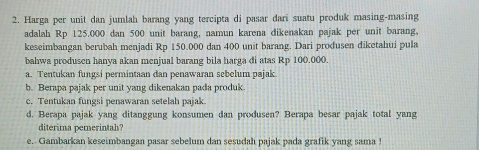 2. Harga per unit dan jumlah barang yang | StudyX