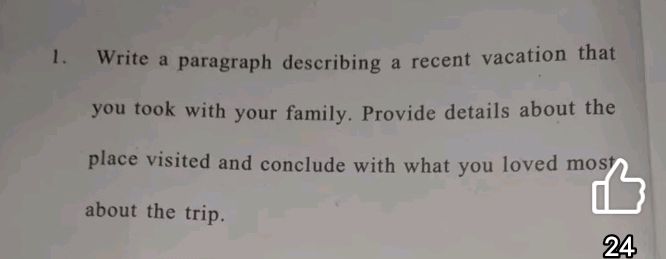 1. Write a paragraph describing a recent | StudyX