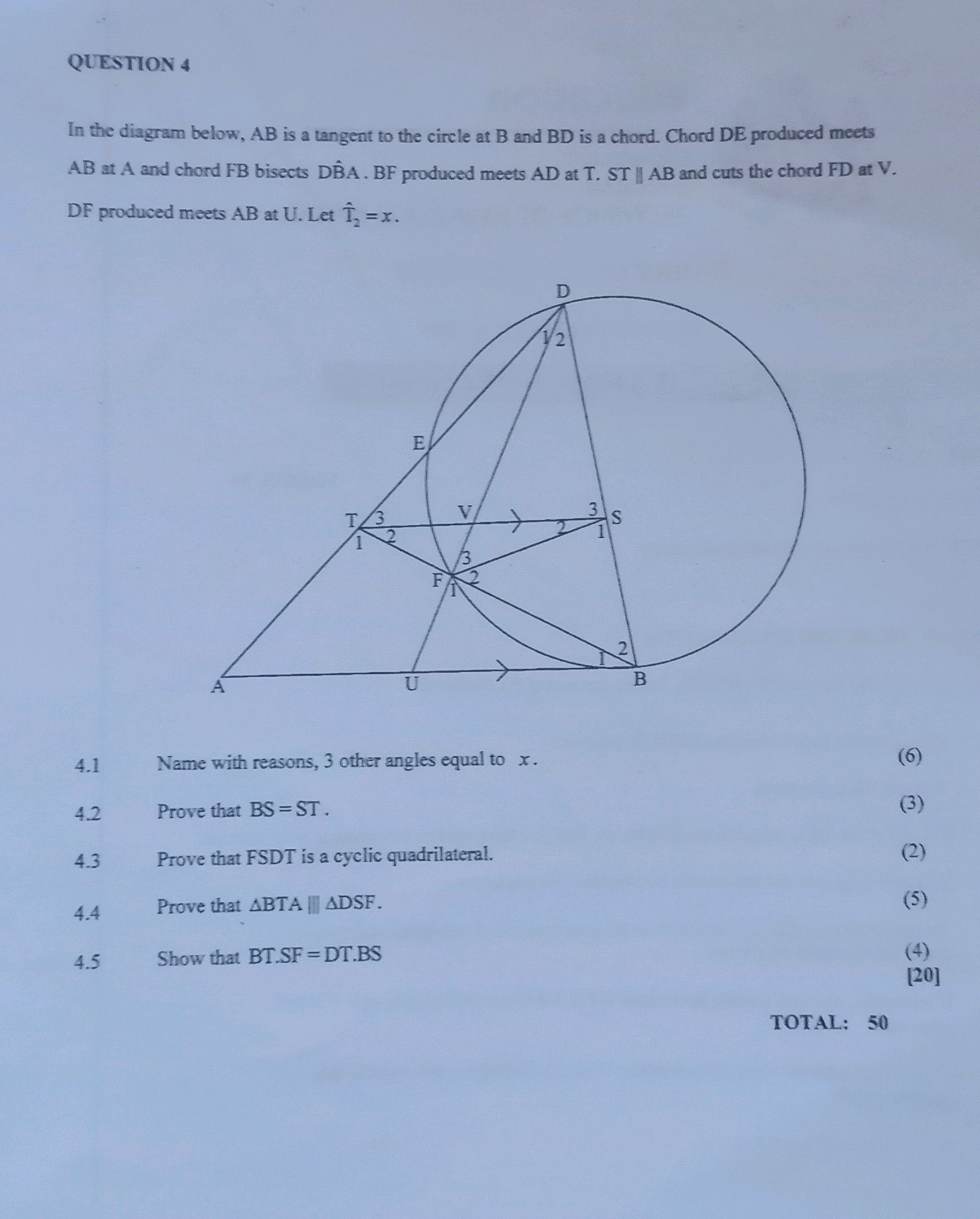 QUESTION 4 In the diagram below, AB is a | StudyX