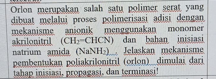 Orlon merupakan salah satu polimer serat | StudyX