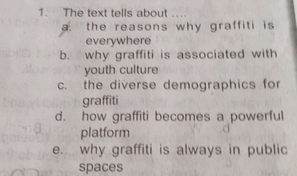 The text tells about .... a. the reasons why