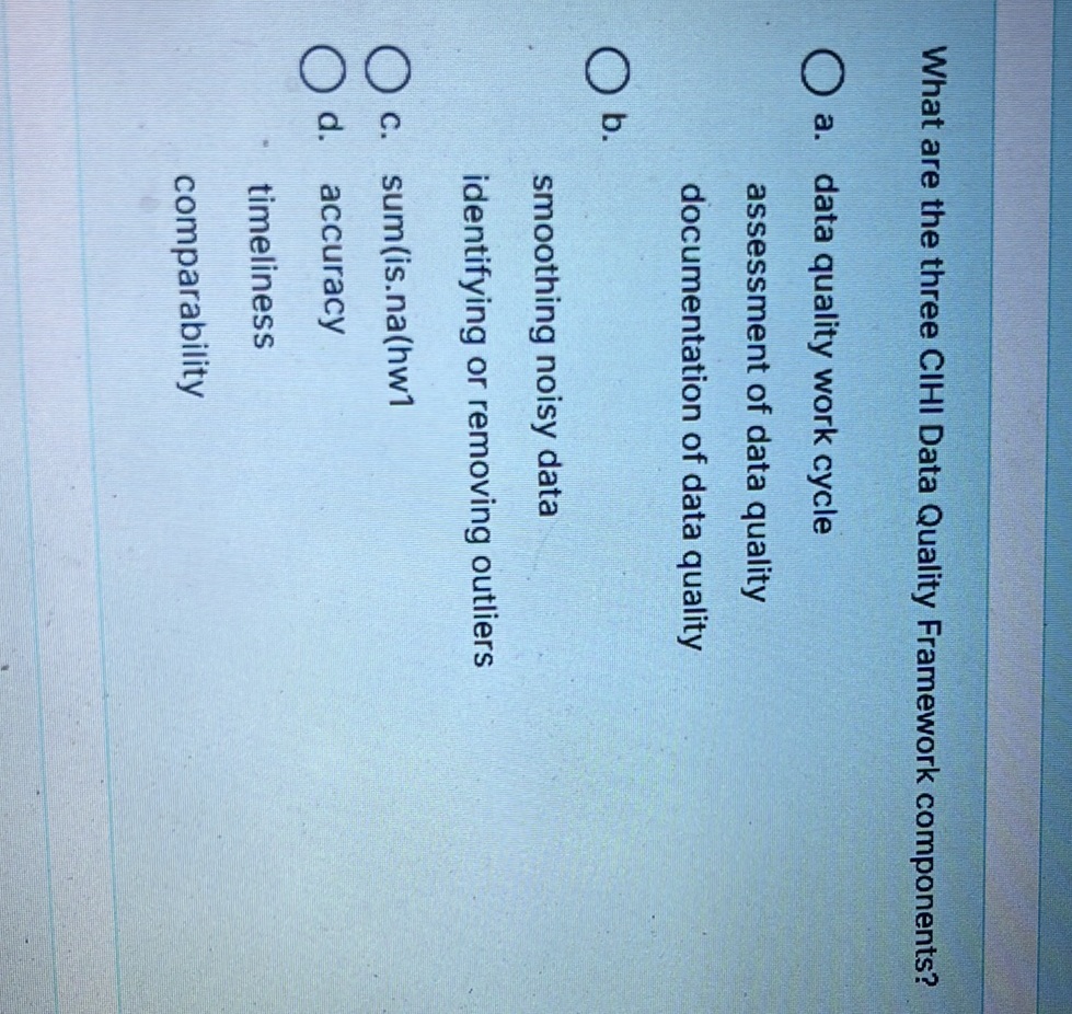 What are the three CIHI Data Quality | StudyX