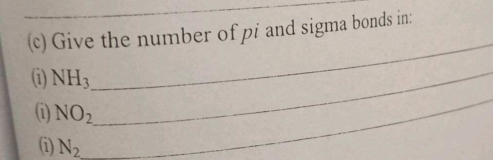 (c) Give the number of pi and sigma bonds | StudyX