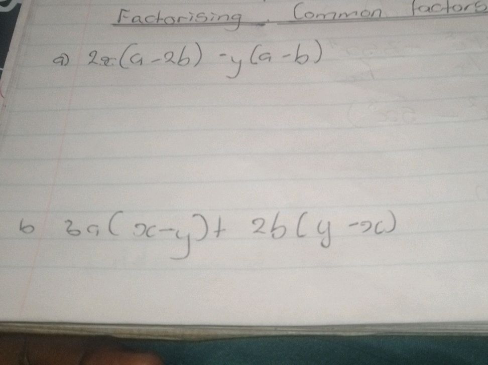 Factorising Common factors a) 2x(a-2b) - | StudyX