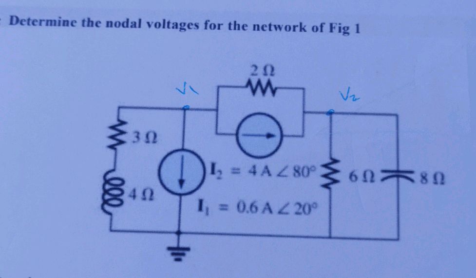 Determine the nodal voltages for the network | StudyX