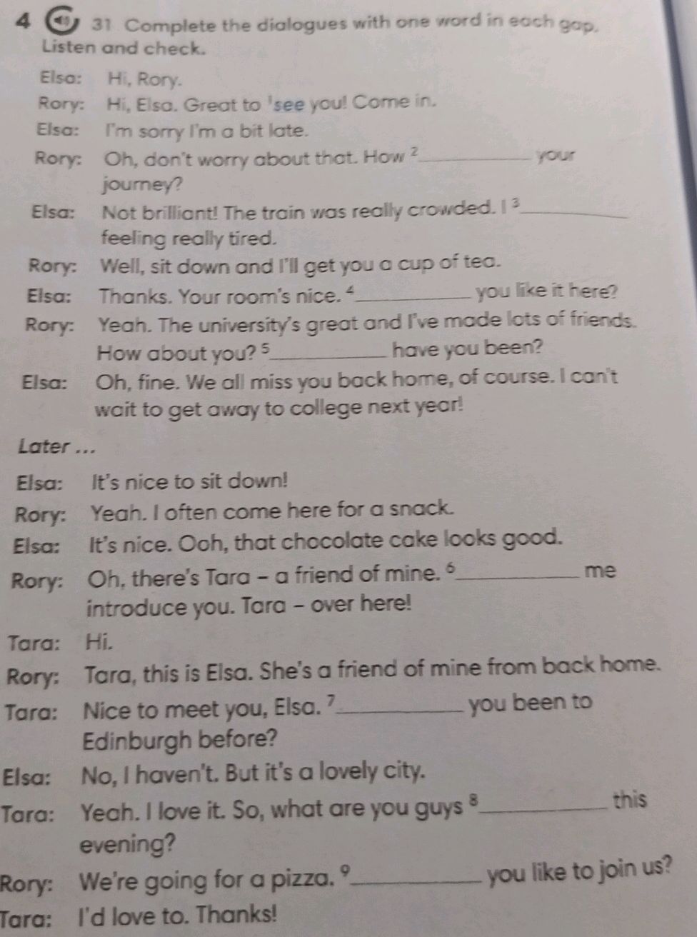 31 Complete the dialogues with one word in | StudyX