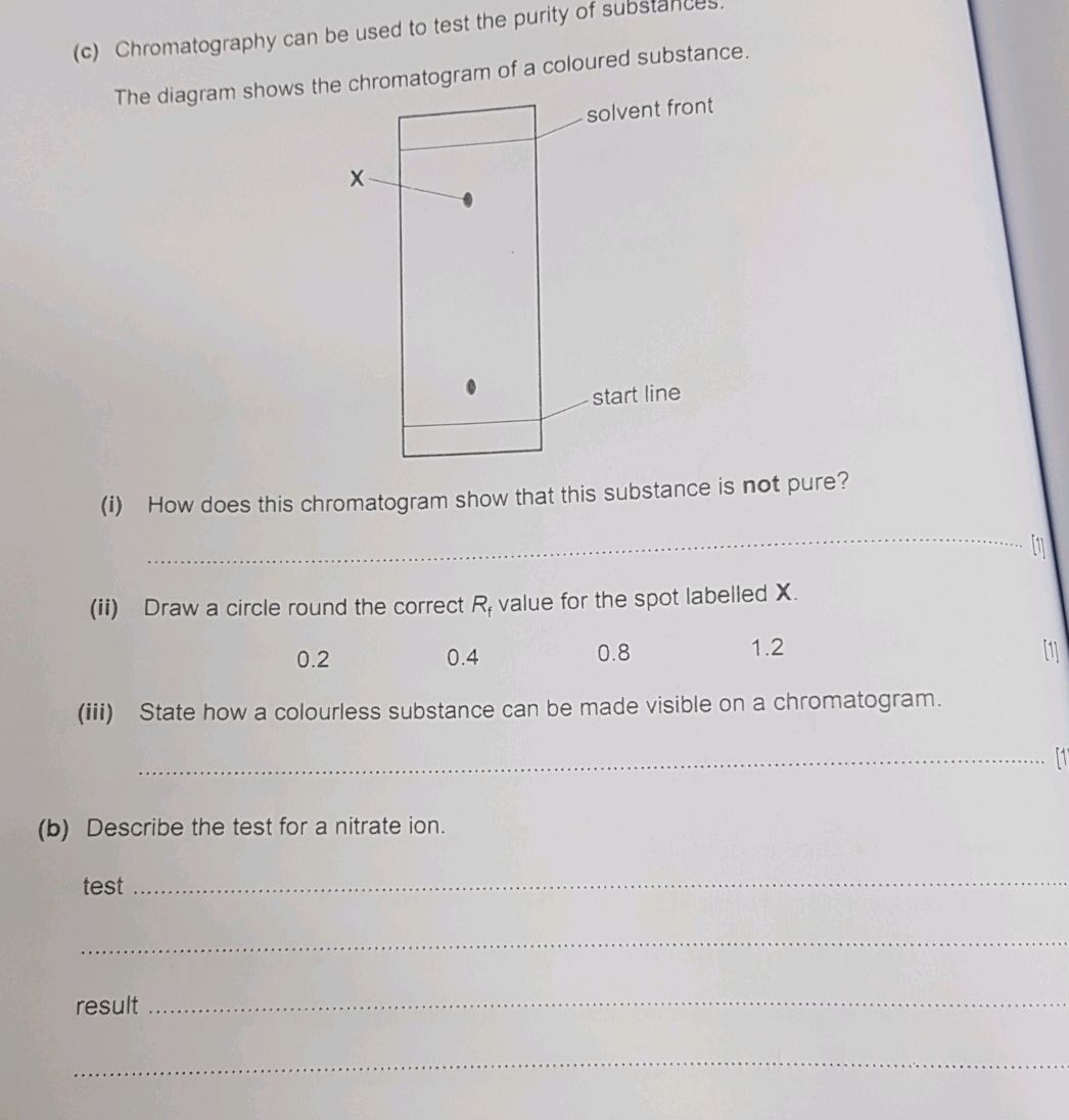 (c) Chromatography can be used to test the | StudyX