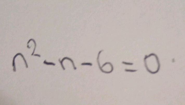 Solve the quadratic equation n^2 - n - 6 = 0 | StudyX