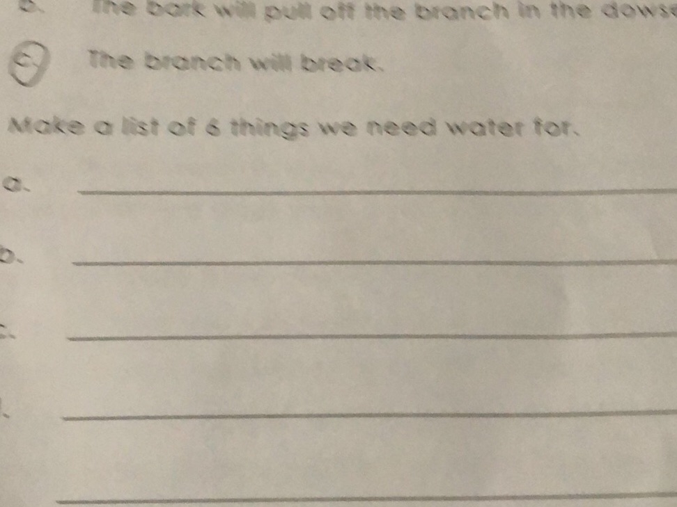 Make a list of 6 things we need water for. | StudyX