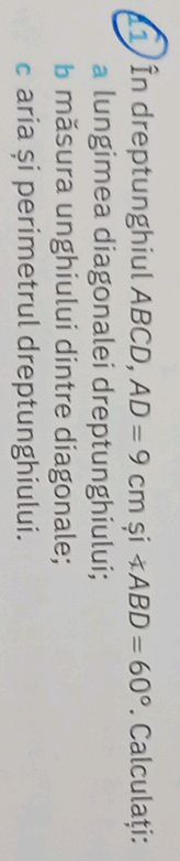 1. În dreptunghiul ABCD, AD = 9 cm și ∠ABD = | StudyX