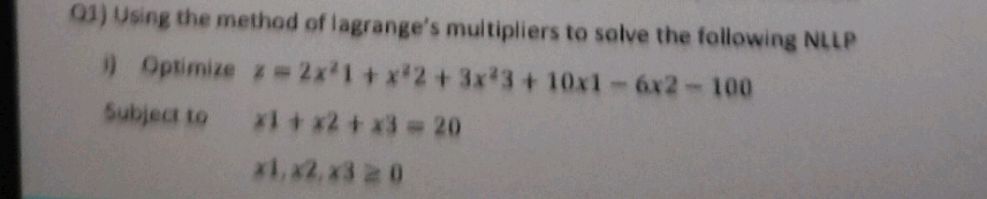 Q1) Using the method of lagrange's | StudyX