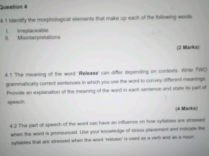 Question 4 4.1 Identify the morphological | StudyX