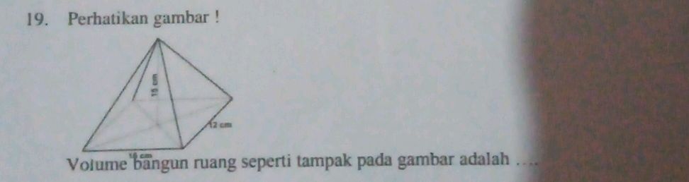 19. Perhatikan gambar ! Volume bangun ruang | StudyX