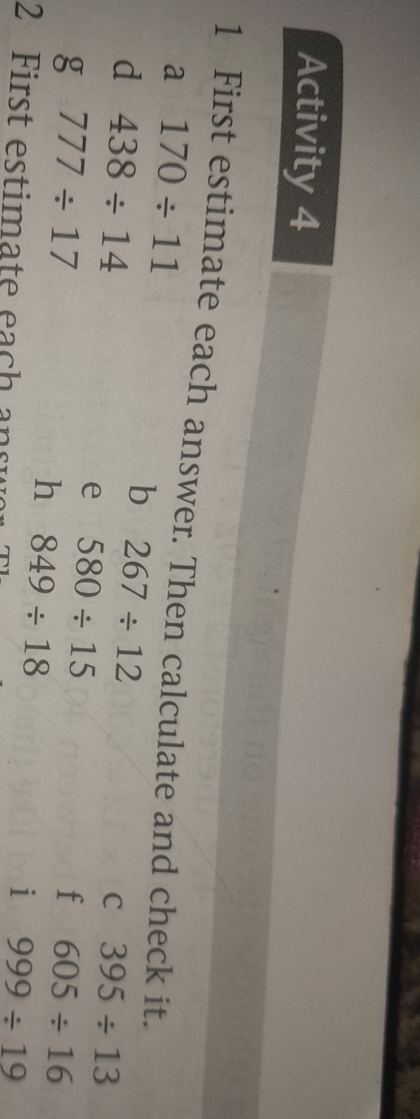 1. First estimate each answer. Then | StudyX