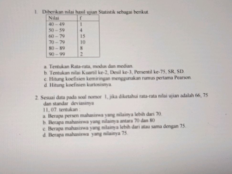 1. Diberikan nilai hasil ujian Statistik | StudyX