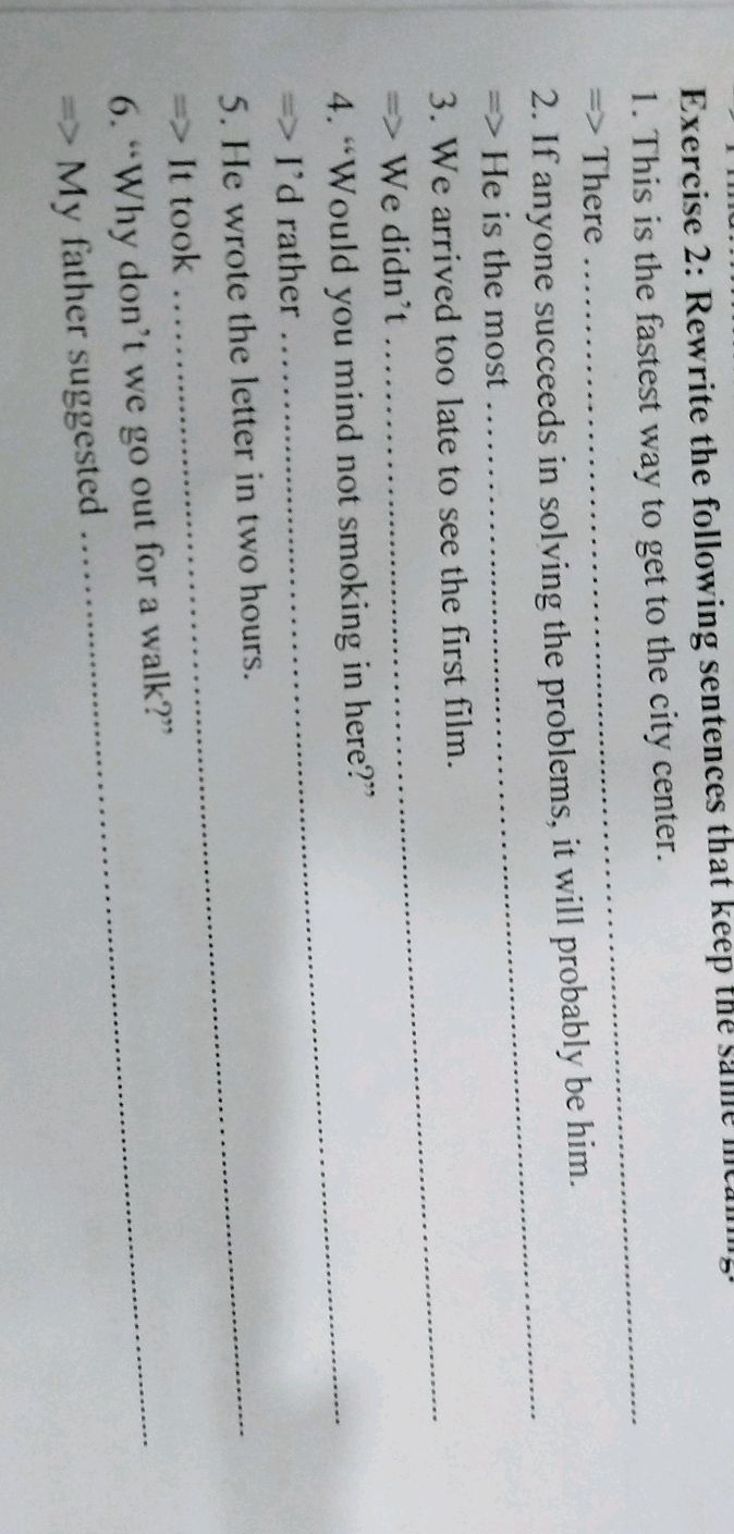 Exercise 2: Rewrite the following sentences | StudyX