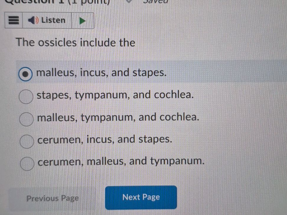 The ossicles include the malleus, incus, | StudyX