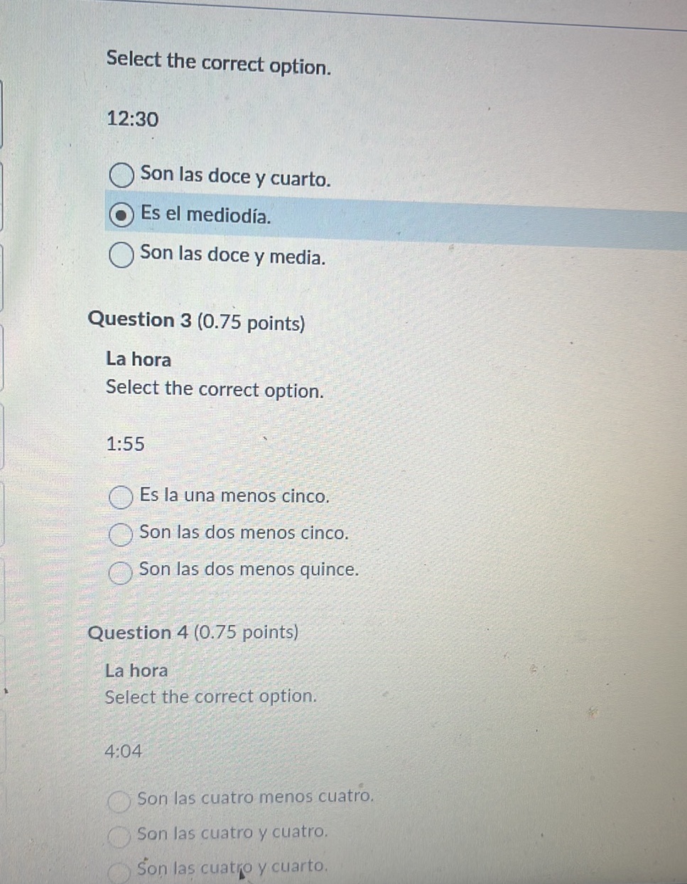 Select the correct option. 12:30 Son las | StudyX