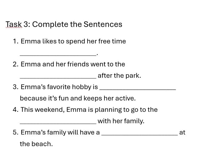 Task 3: Complete the Sentences 1. Emma | StudyX