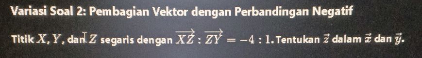 Variasi Soal 2: Pembagian Vektor dengan | StudyX