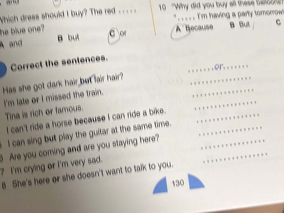 Correct the sentences. Has she got dark | StudyX