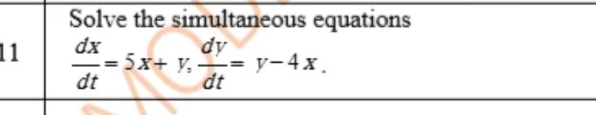 Solve the simultaneous equations $ {dx}{dt} | StudyX