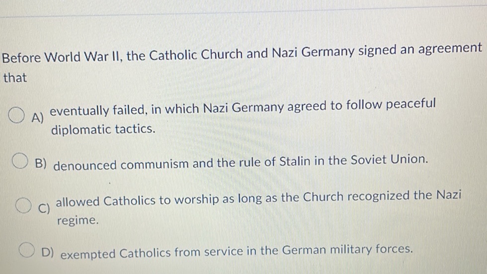 Before World War II, the Catholic Church and | StudyX