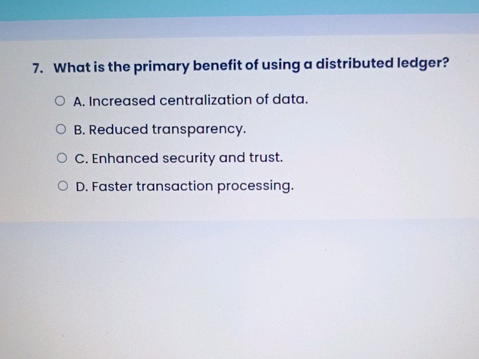 7. What is the primary benefit of using a | StudyX