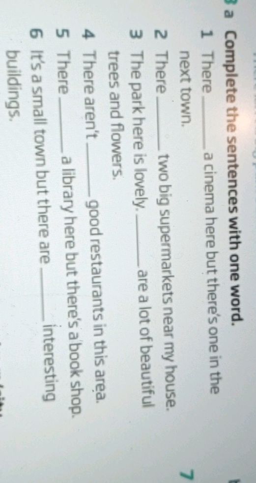 a Complete the sentences with one word. 1 | StudyX