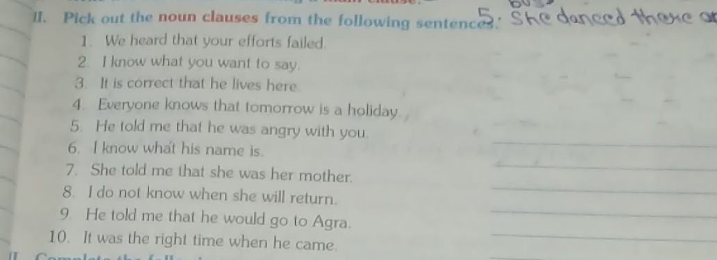 II. Pick out the noun clauses from the | StudyX