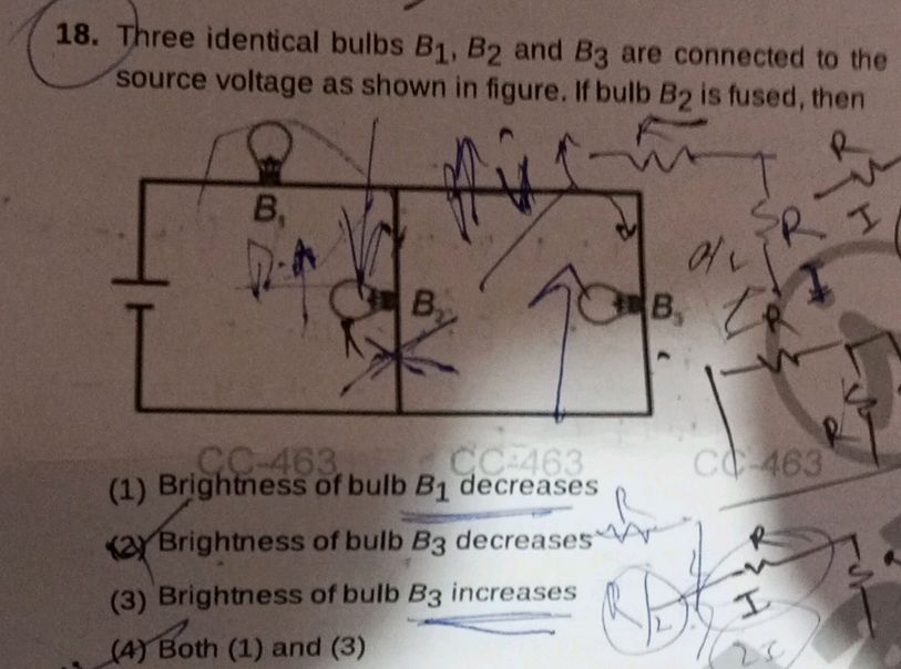 18. Three identical bulbs B1, B2 and B3 are | StudyX