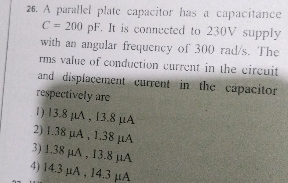 26. A parallel plate capacitor has a | StudyX
