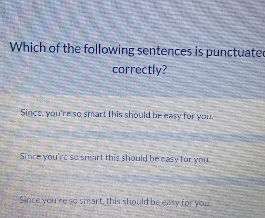 Which of the following sentences is | StudyX
