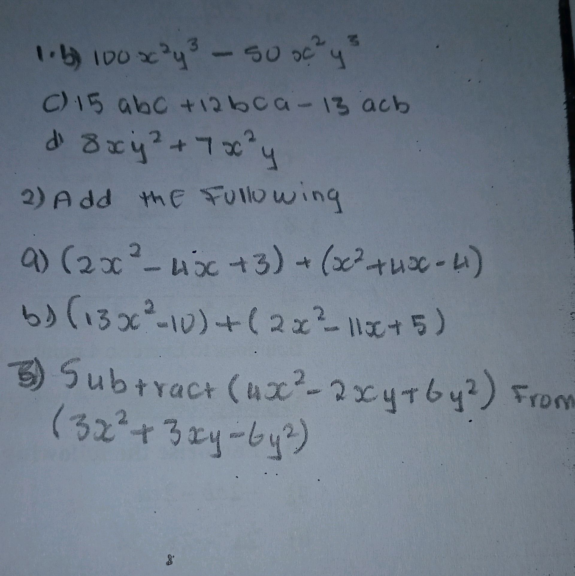 1. b) $100x^2y^3 - 50x^2y^3$ C) $15abc + | StudyX